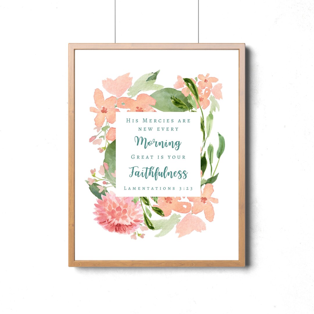 Lamentations 3:23 His Mercies Are New Every Morning Bible Verse Wall ...