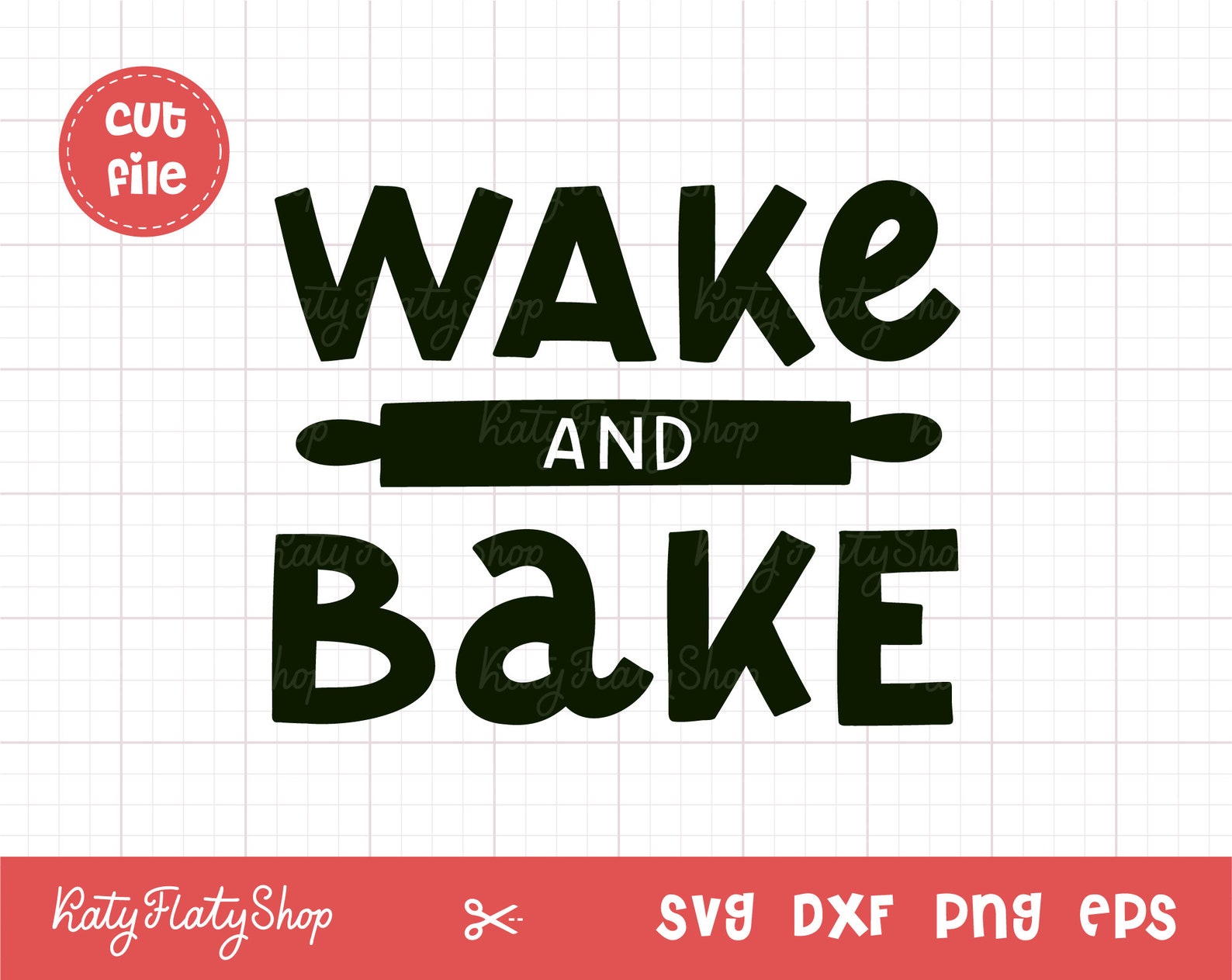 Wake And Bake Svg Kitchen Decor Svg Baking Svg Fanny Etsy