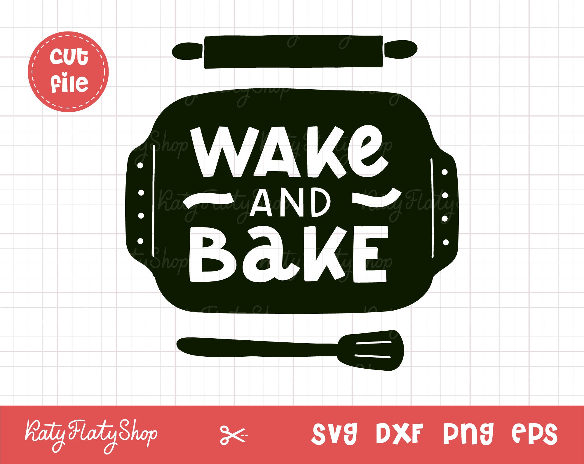 Wake And Bake Svg Kitchen Decor Svg Baking Svg Fanny Etsy