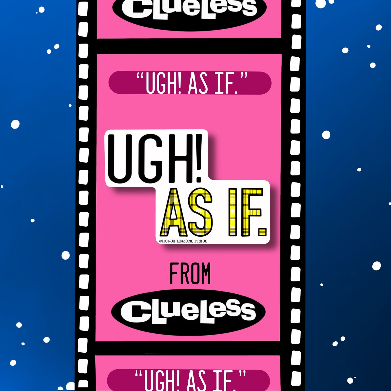 Ugh as If. Weatherproof Vinyl Clueless Sticker | Etsy