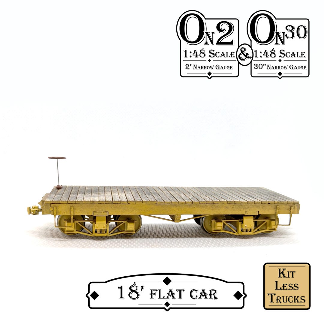 1:48 Scale On2/on30 18' Flat Car Kit LESS TRUCKS (unpainted Wood, Metal ...