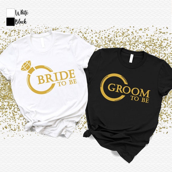 Bride To Be And Groom To Be Shirtswedding T Shirtbride And Etsy
