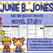 Novel Study of Junie B. Jones and Her Big Fat Mouth Reading Companion ...