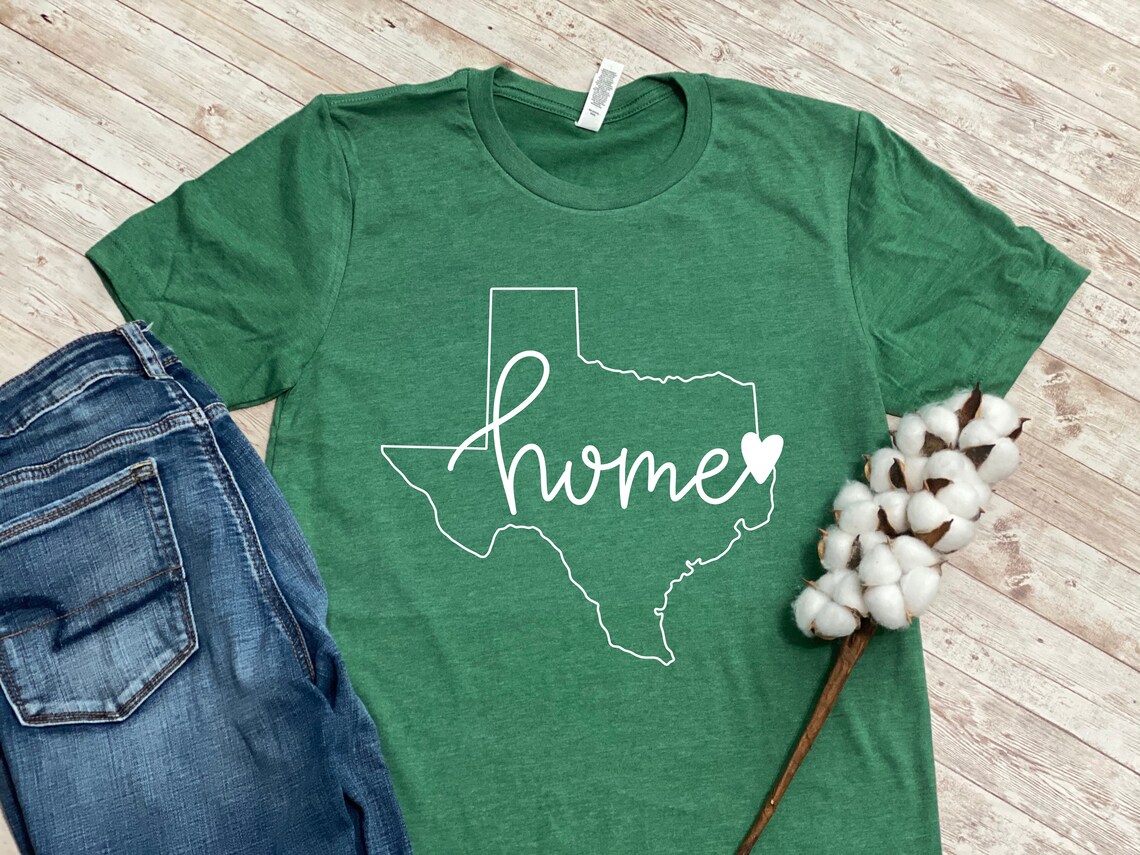 Texas Home T-shirt, Texas Shirt, Home Shirt, Women's Shirt - Etsy UK