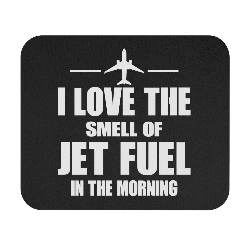 I Love the Smell of Jet Fuel in the Morning Aviation Aviator Airline ...
