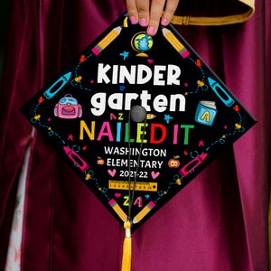 Personalized Kindergarten Graduation Cap Topper, Kindergarten Nailed It ...