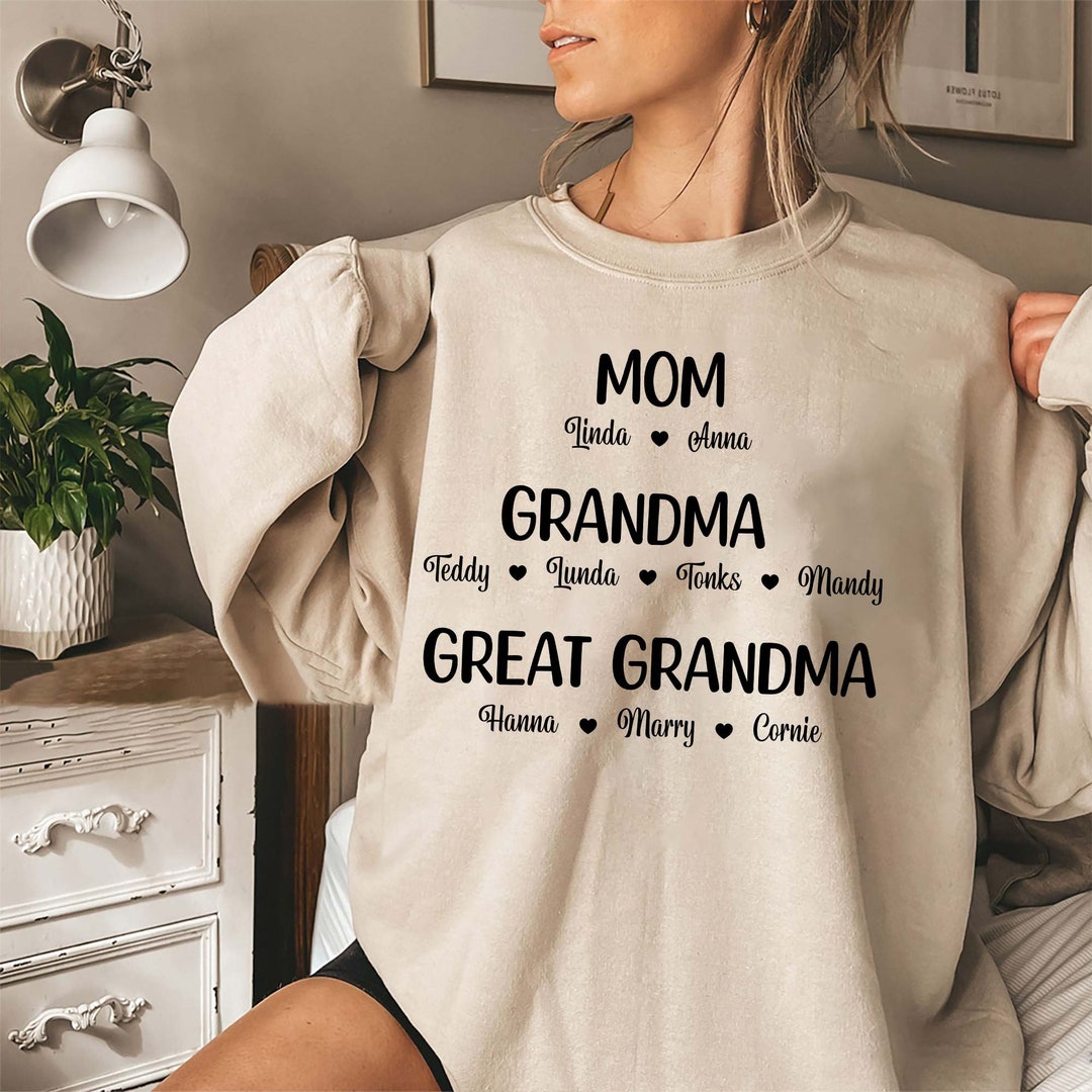 Personalized Mom, Grandma, Great Grandma T Shirt, Sweatshirt, Great ...