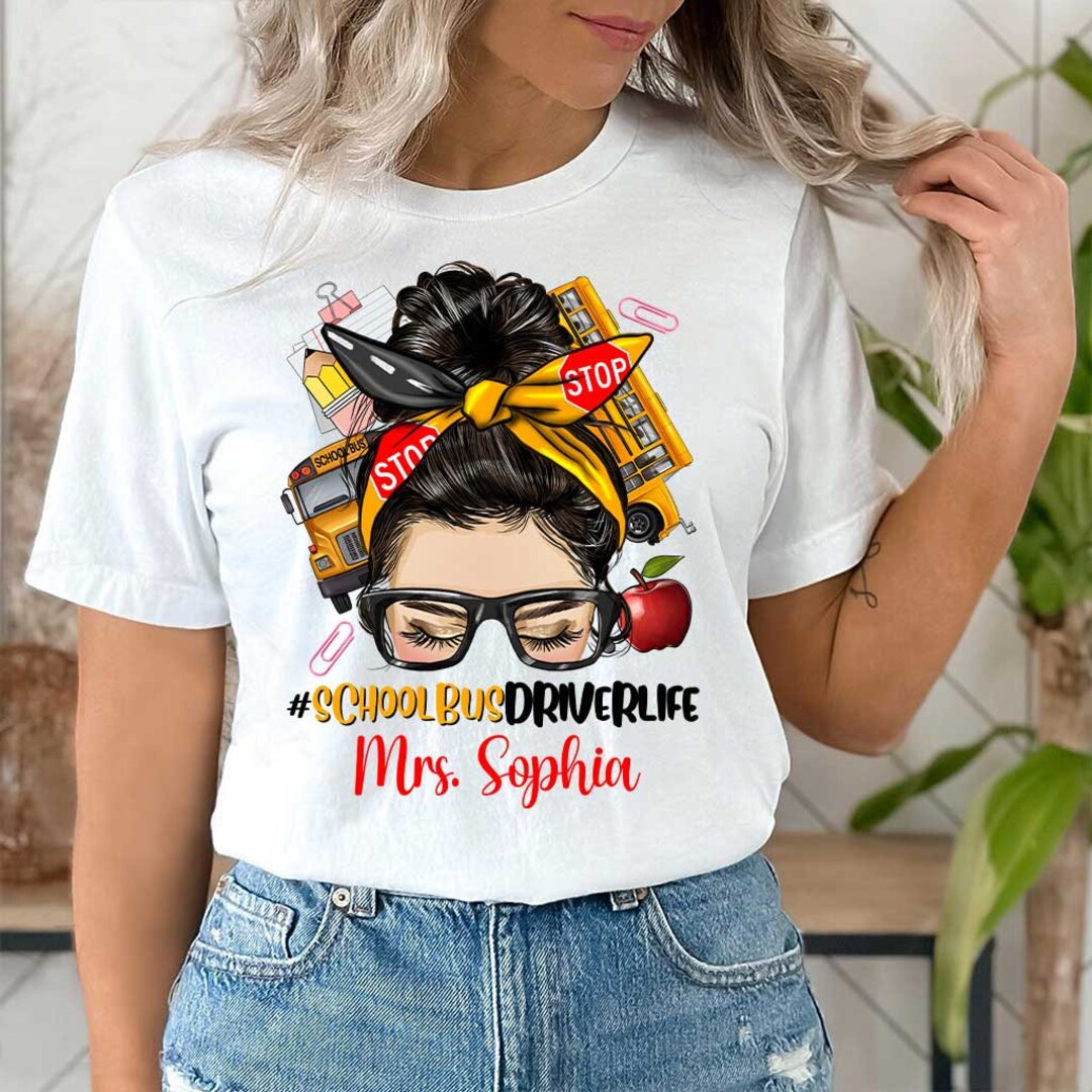 Personalized School Bus Driver Life Shirt, Custom Name School Bus ...