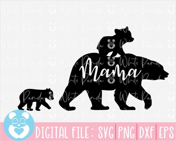 Mama Bear SVG Cut File Momma Mamma File Cricut Cutting Files Silhouette ...