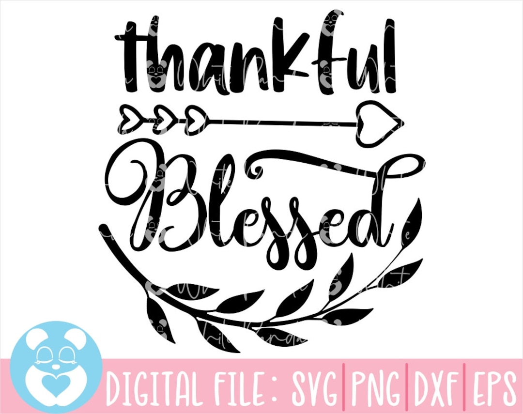 Agradecido y bendecido Svg, Christian Svg, Religioso Svg, Fe Svg ...