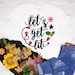 Lets Get Lit Svg,christmas Svg,xmas Files,lets Get Lit,merry Christmas ...