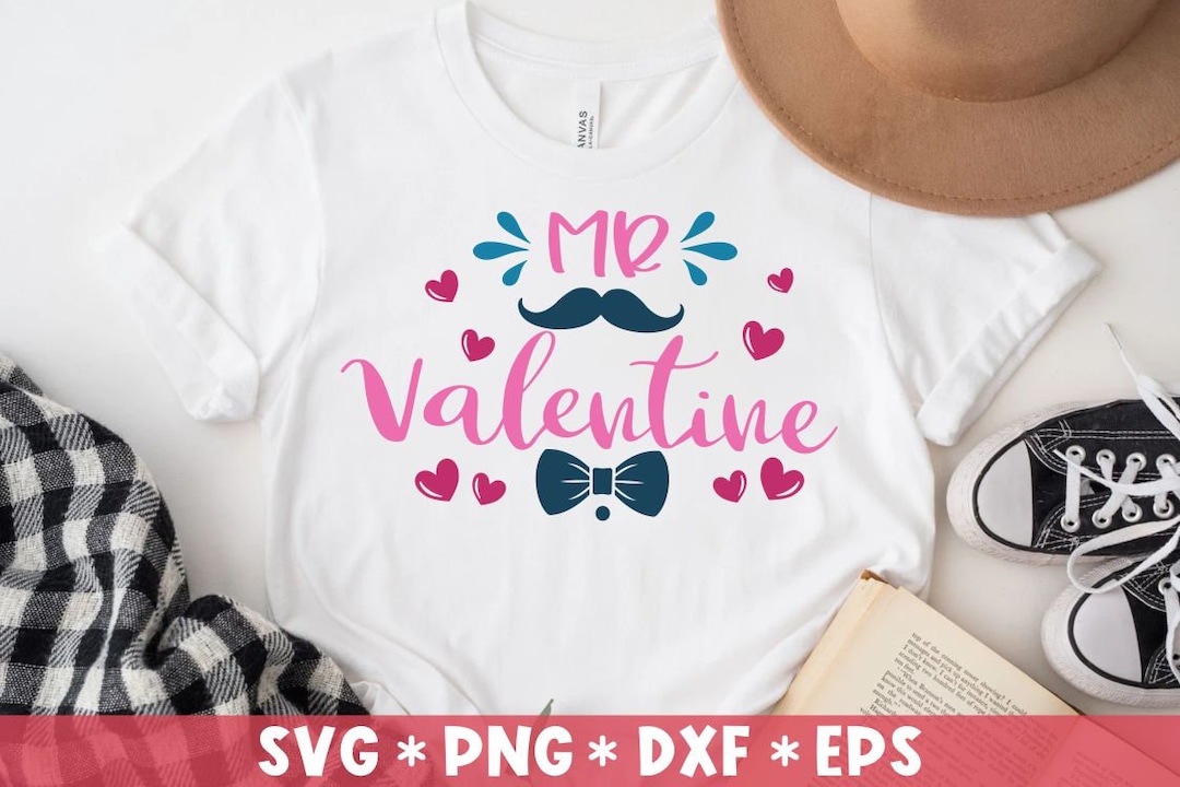 Mr Valentine Svg, Valentines Day Svg, Valentine Qoutes Svg, Happy ...