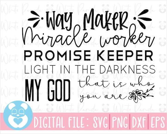 Way Maker SVG designs digital download cut files instant download ...