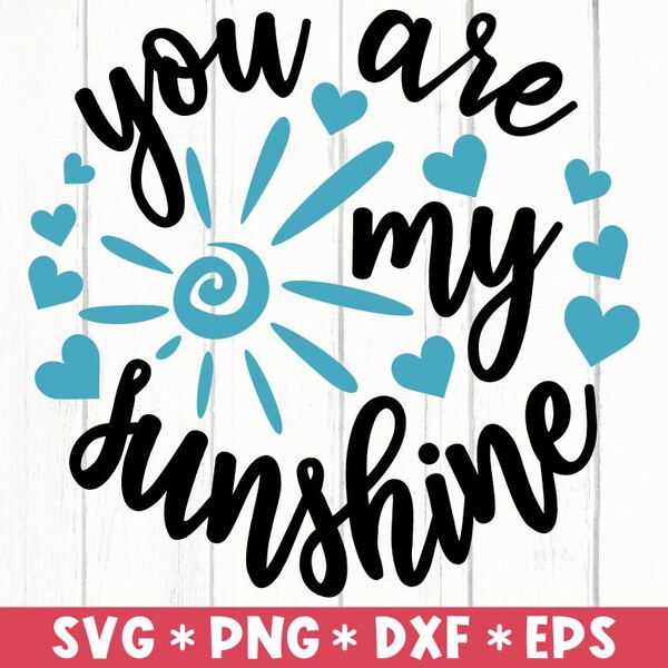 You Are My Sunshine Svg - Etsy