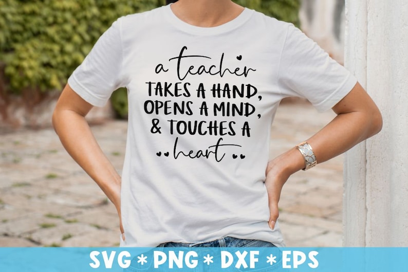 A Teacher Takes Hand Opens A Mind and A Touches A Heart Svg - Etsy