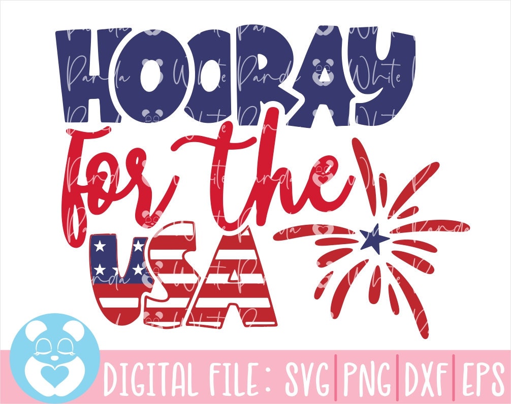 Hooray for the USA Svg 4th of July Svg Independence Day Svg | Etsy