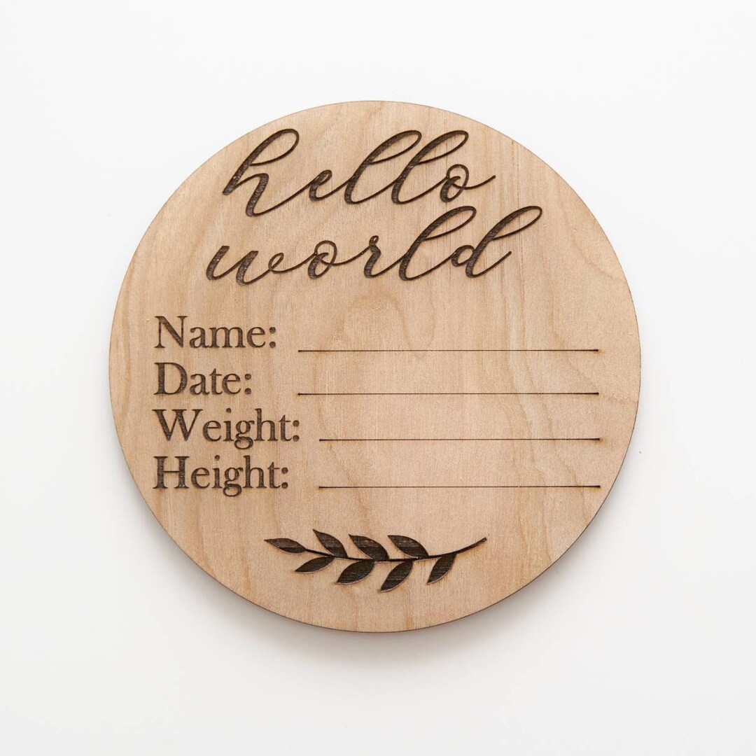 Hello World Birth Announcement, Newborn Photo Prop, Engraved Wood ...