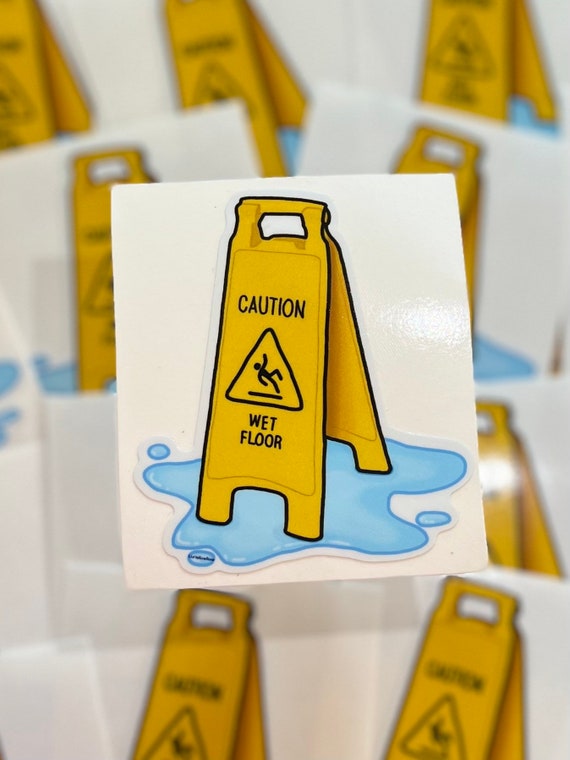 Caution Wet Floor Sign Glossy Weatherproof Sticker/decal - Etsy