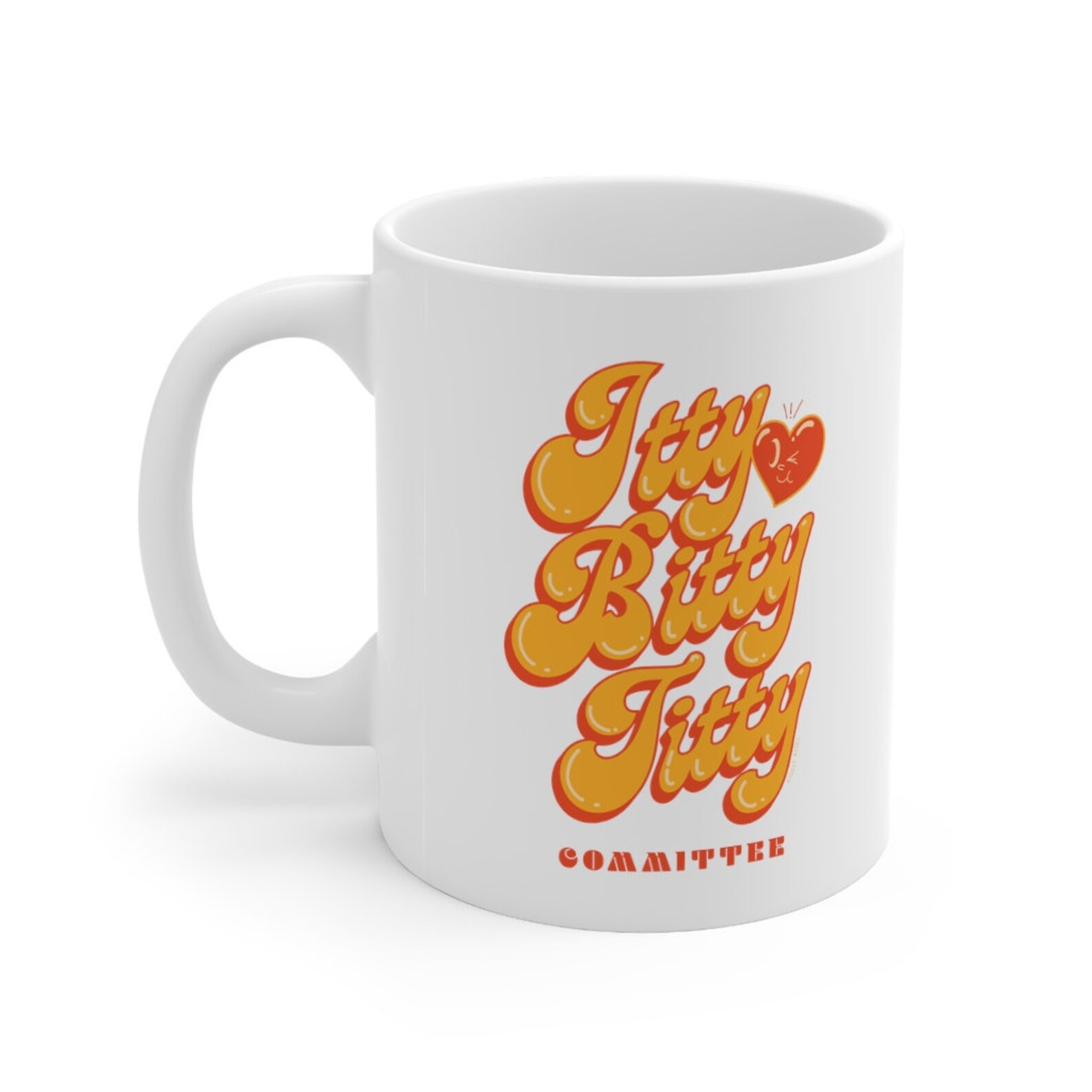 Itty Bitty Titty Committee Mug 11oz Etsy