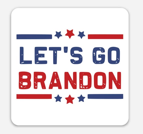 Lets Go Brandon Stickers 3 Square | Etsy