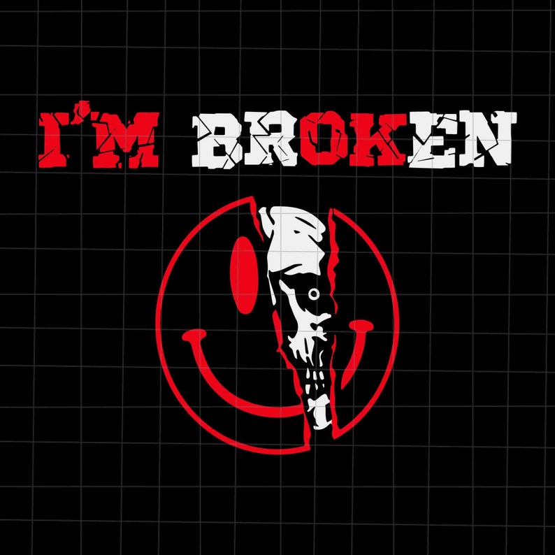 I'm Broken Svg Confused Smile Svg Invisible Illness - Etsy UK