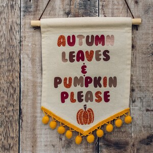 Autumn Leaves & Pumpkin Please Canvas Pennant Flag Banner - Etsy