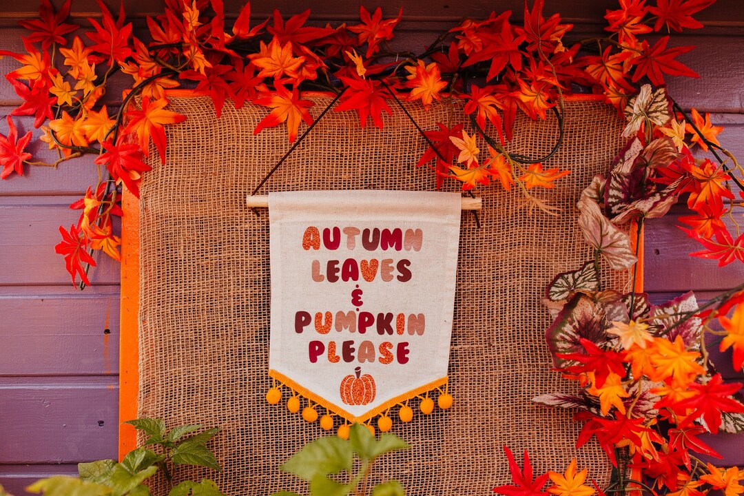 Autumn Leaves & Pumpkin Please Canvas Pennant Flag Banner - Etsy