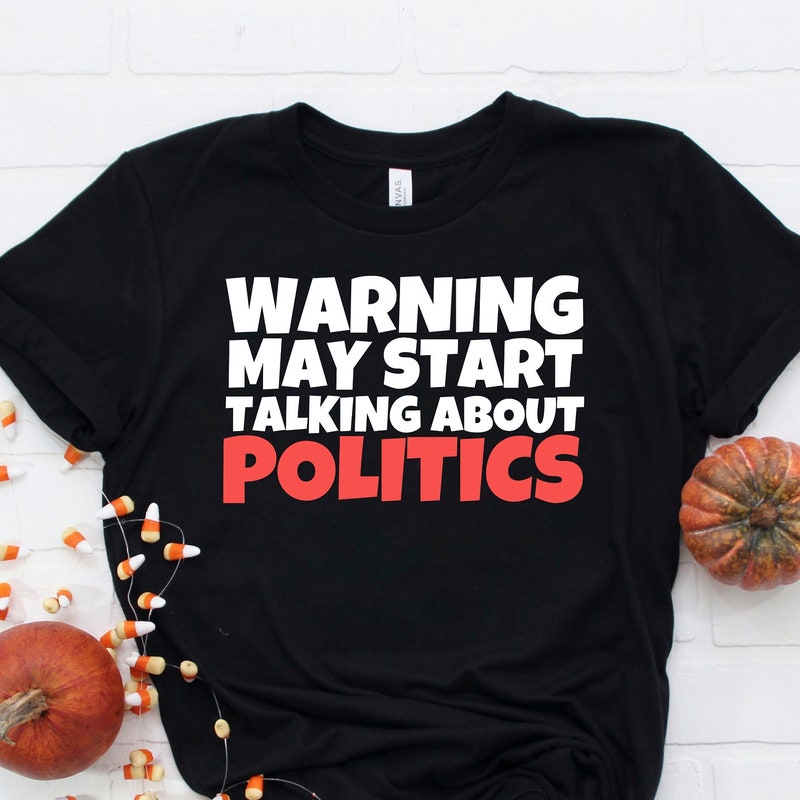 Political Shirt - Etsy