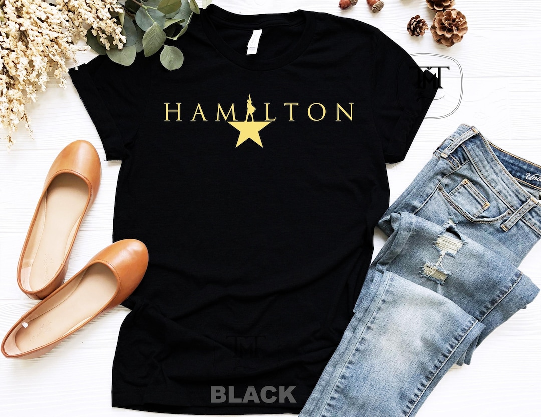 Hamilton Shirt, Hamilton Gift, Alexander Hamilton, Broadway Fan Shirt ...