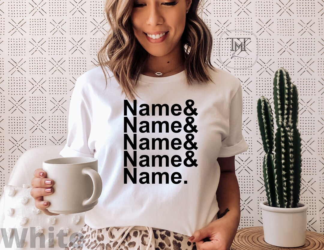 Custom Ampersand Names List Shirt, Personalized Names Shirt ...