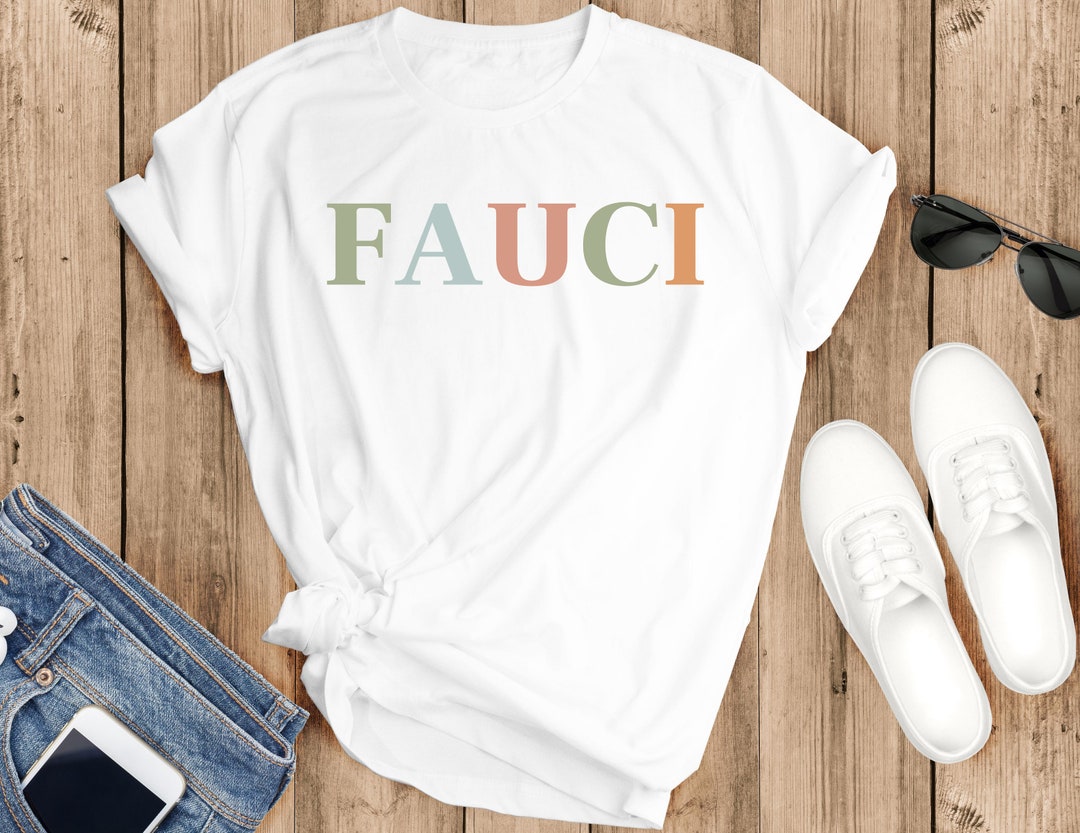 Fauci Shirt, Doctor Fauci Tshirt, Quarantine Shirt, Love Fauci, Anthony ...