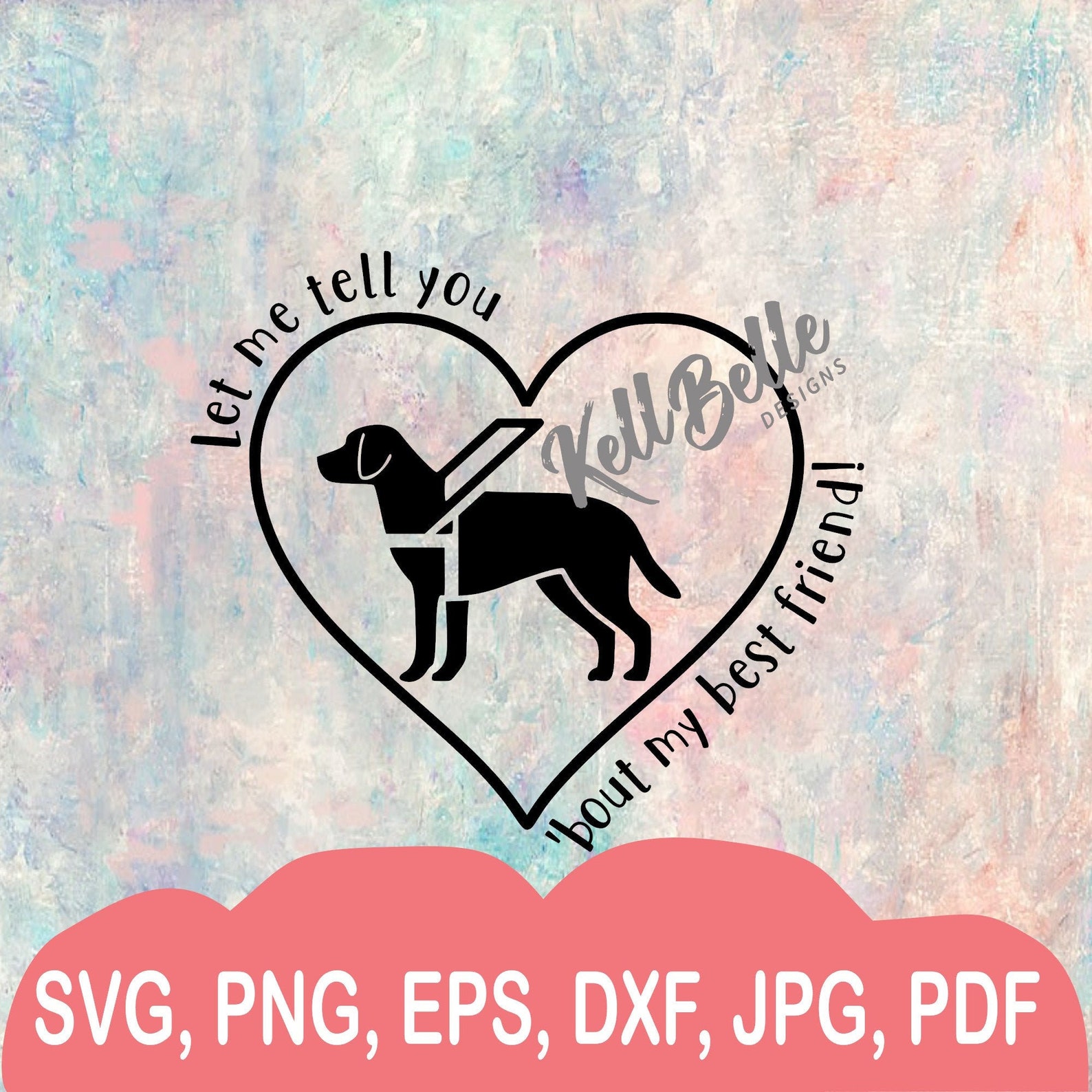 My Best Friend Guide Dog Digital Cut File - Etsy