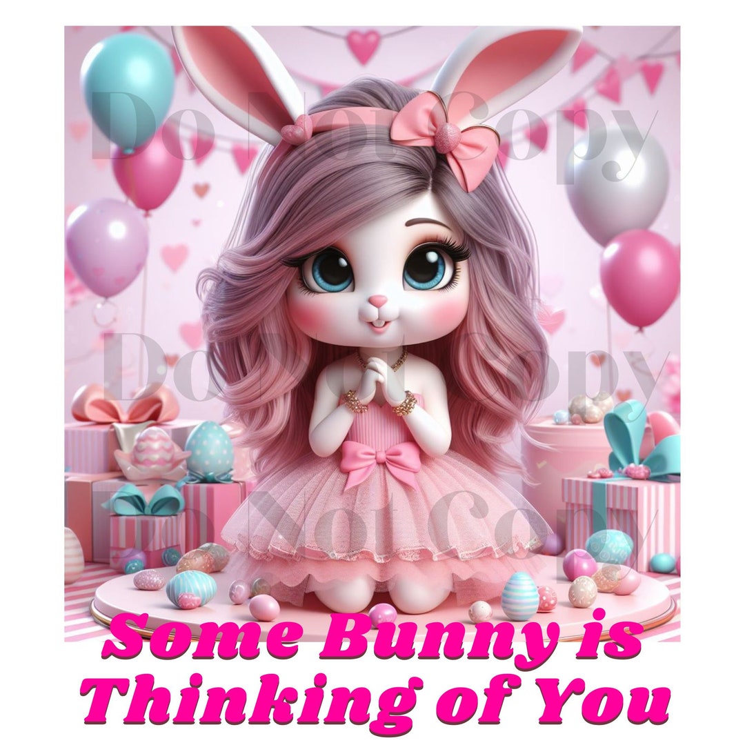 Bunny Girl - Some Bunny is Thinking of You Digital File PNG/PDF/SVG - Etsy