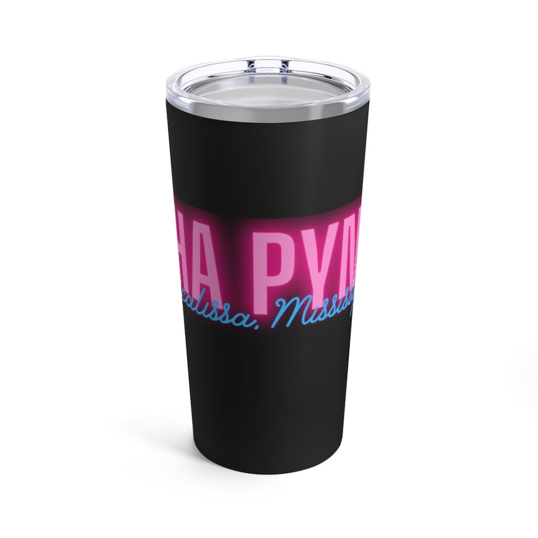 Tha Pynk Chucalissa, Mississippi Tumbler 20oz | P-valley #1 Strip Club ...
