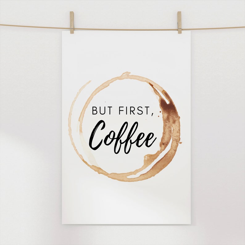 But First Coffee Print Coffee Poster Coffee Quote Print | Etsy