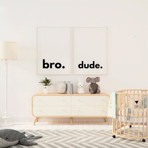 Bro Dude Printable Wall Art, Set of 2 Prints, Kids Room Wall Art, Boys ...
