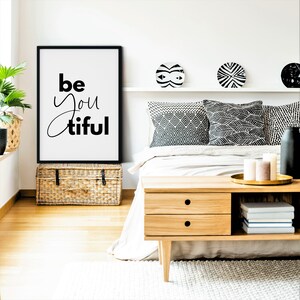 Be You Tiful Printable Wall Art Beautiful Print - Etsy