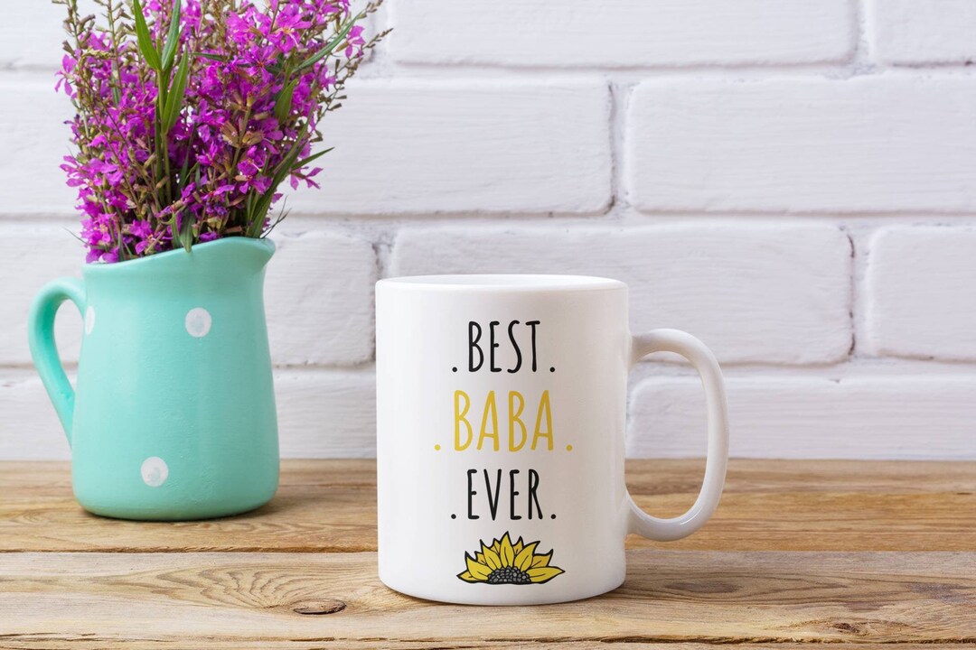 Best Baba Ever Mug Gift 11 or 15 Oz. - Etsy