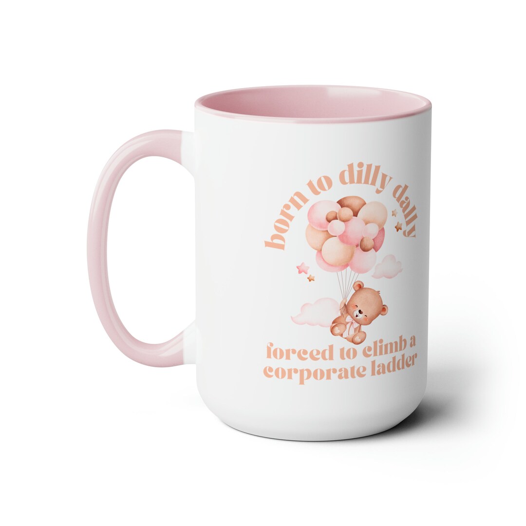 Born to Dilly Dally Funny Anti-capitalist Office Decor Gift Humor ...