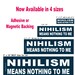 Funny Bumper Sticker, Nihilism Means Nothing to Me, Adhesive or ...
