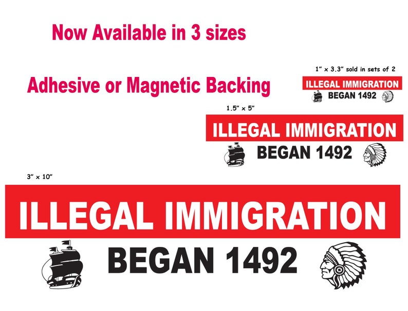 Illegal Immigration Began in 1492 Bumper Sticker Immigrant | Etsy