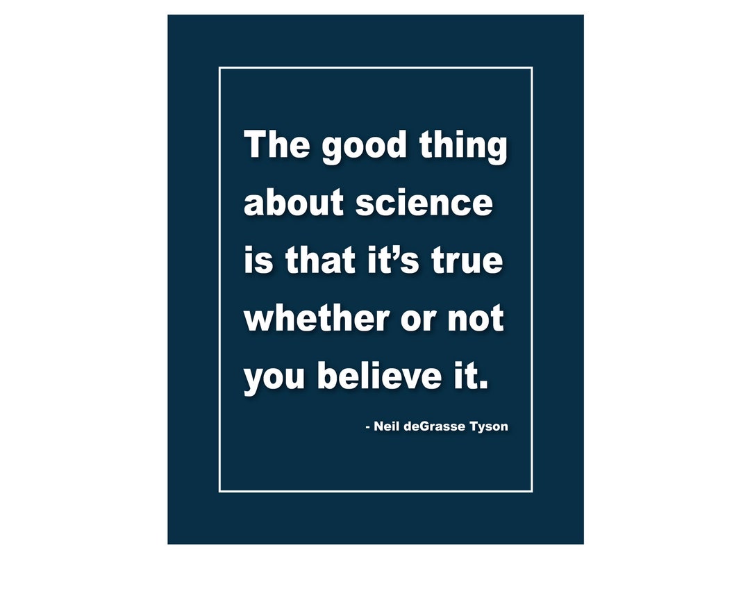 Quote Wall Art - the Good Thing About Science is That It’s True Whether ...