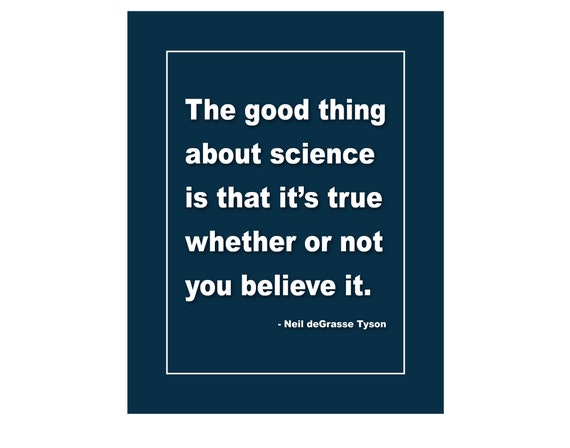 Neil Degrasse Tyson Science Quote