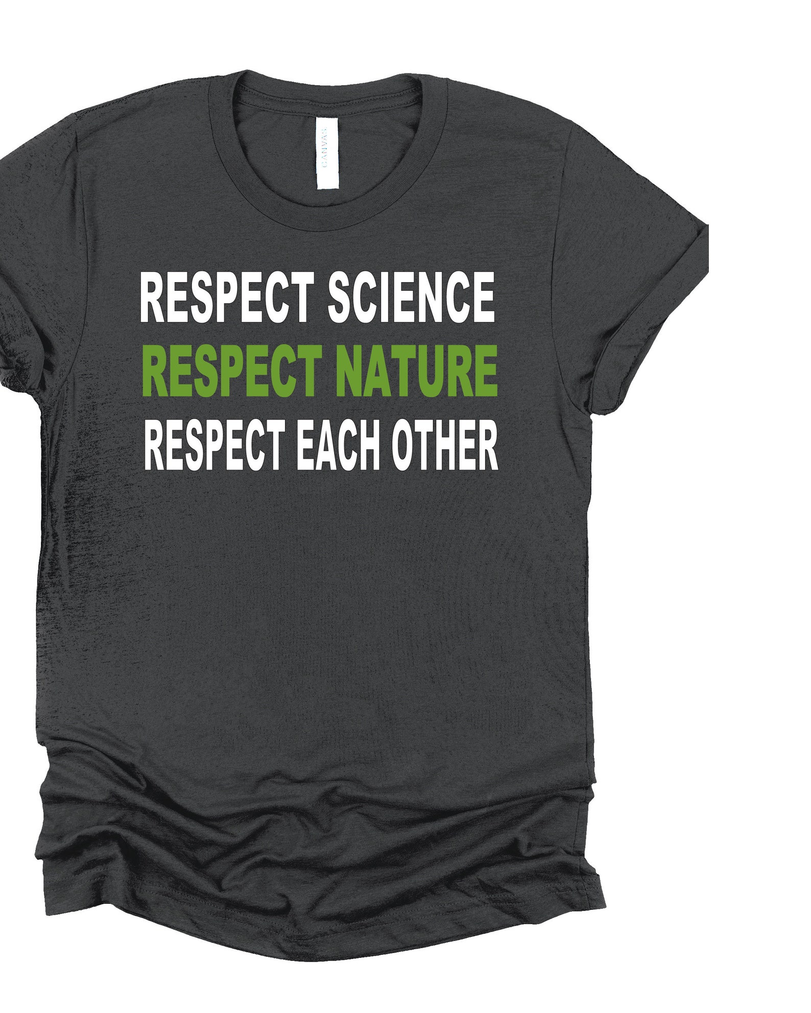 Respect T Shirt Respect science respect nature respect each | Etsy