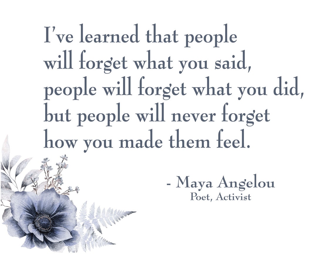Maya Angelou Quote Wall Art I Ve Learned That People Will Forget What