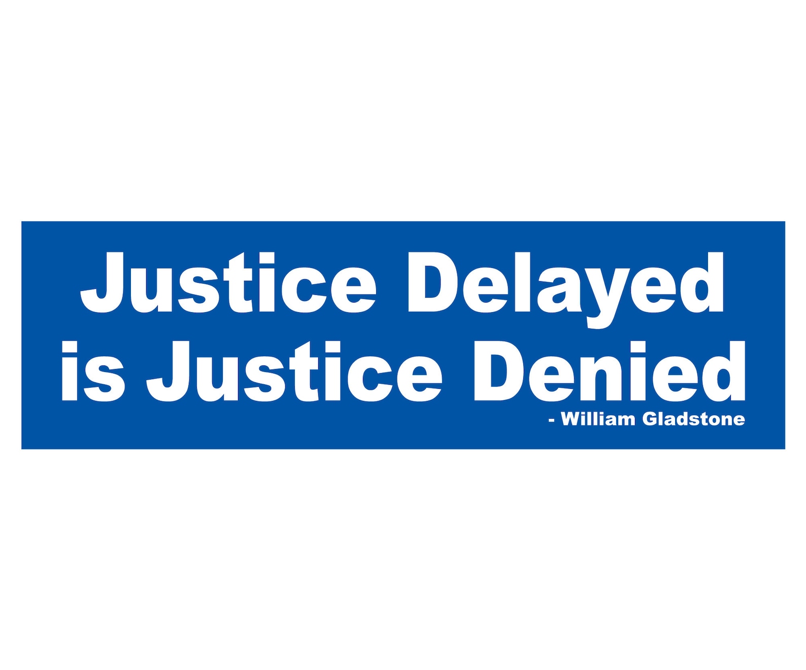 Justice Delayed is Justice Denied Bumper Sticker Political | Etsy