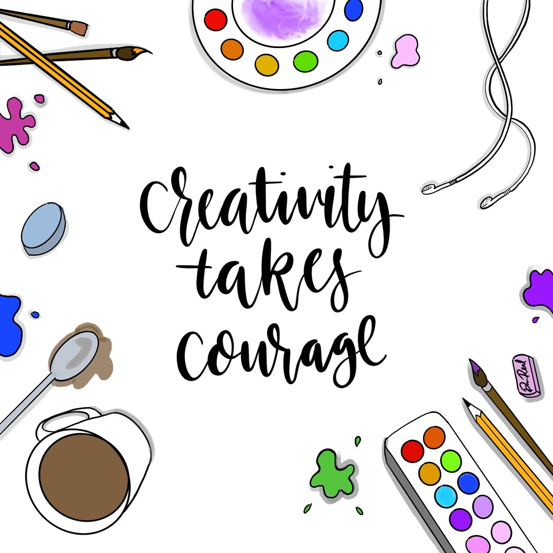 Creativity Takes Courage Hand Drawn Digital Art - Etsy