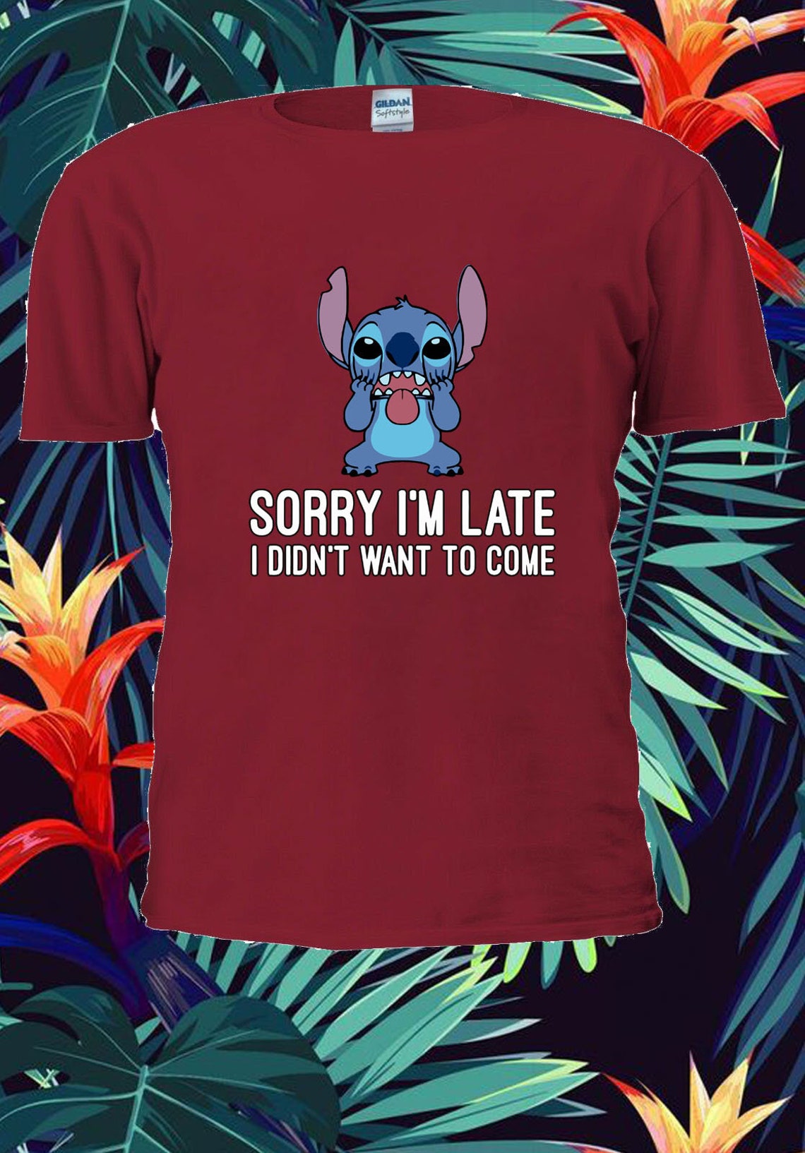 Disney Stitch sorry i'm late i didn't want to come | Etsy