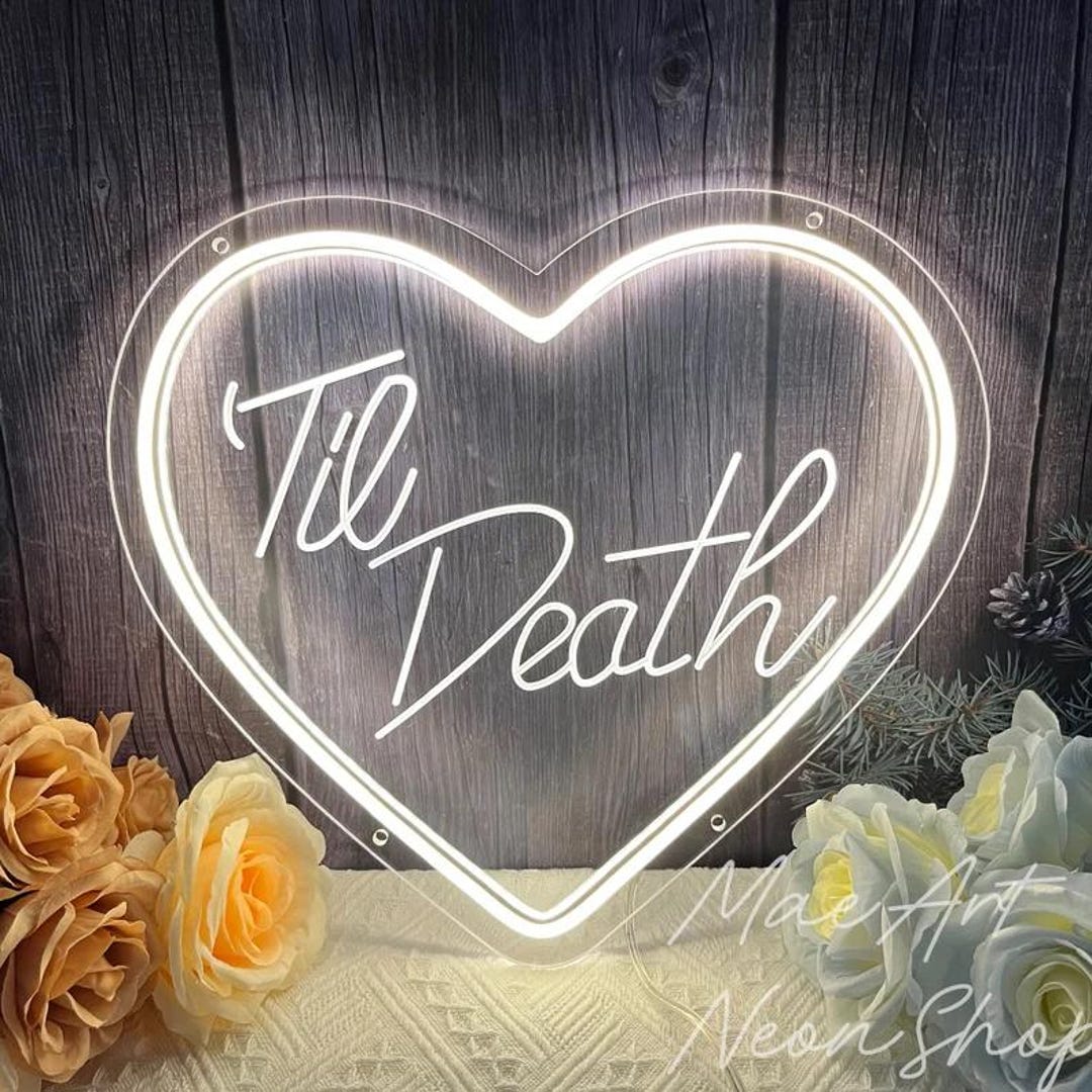 Til Death Neon Sign,custom Initial Heart Neon Sign,love Neon Sign ...