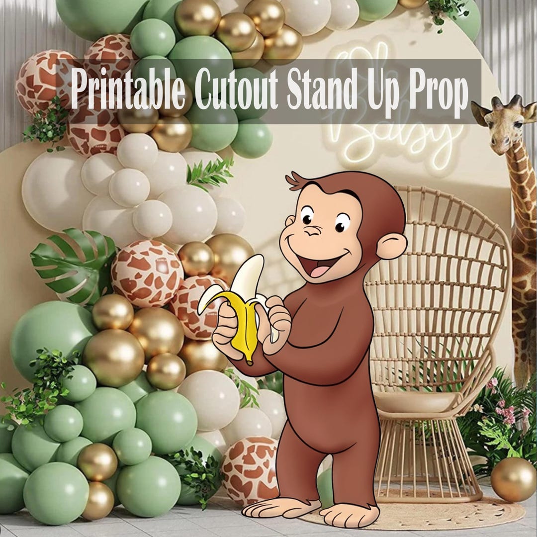Curious George Prop: Birthday Party Standee (digital Download) - Etsy